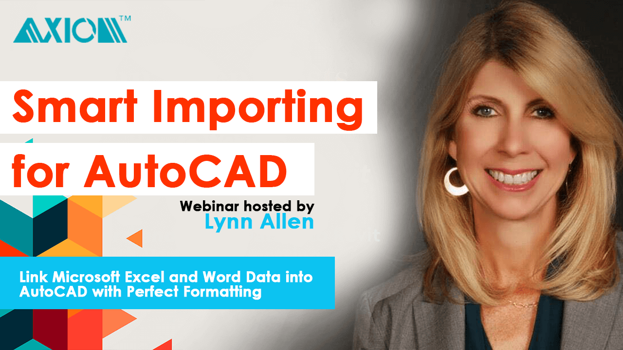 Smart Importing for AutoCAD Webinar